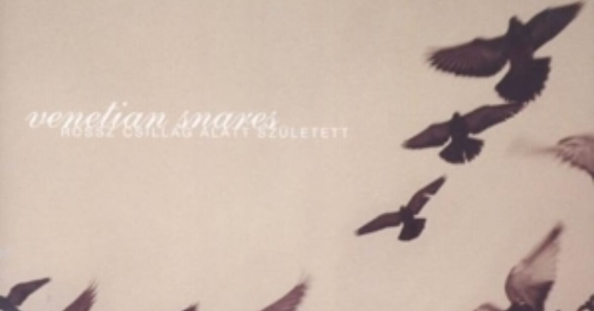 Venetian Snares - Rossz Csillag Alatt… | Sounds Recordstore Venlo