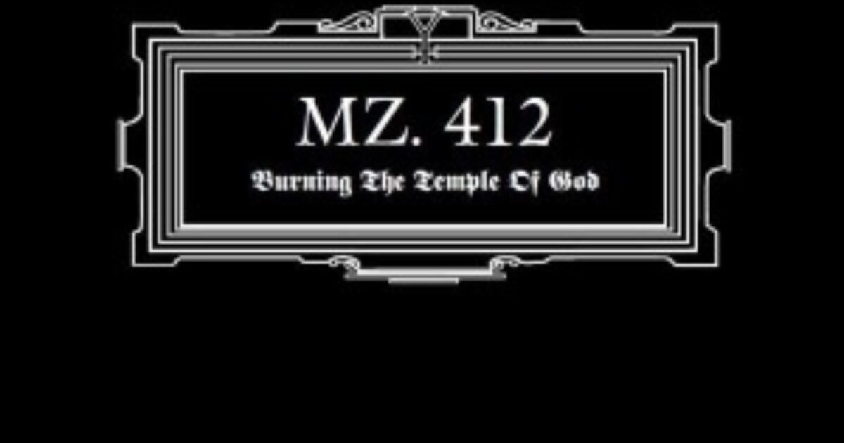 Mz.412 - Burning The Temple Of God | Sounds Recordstore Venlo