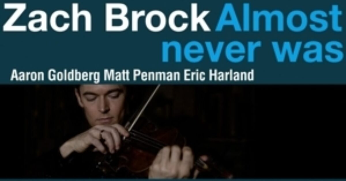 Zach Brock - Almost Never Was | Sounds Recordstore Venlo