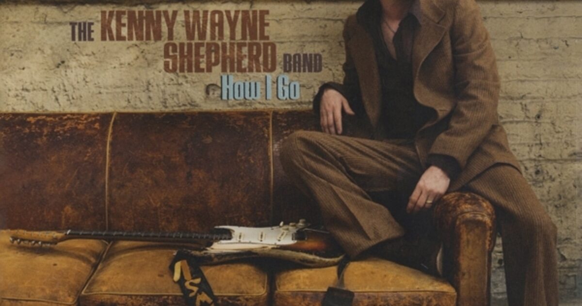 Shepherd, Kenny Wayne-Band - How I Go | Sounds Recordstore Venlo